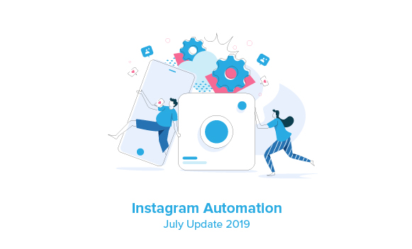 Instagram automation August 2019 [Update] - MegaFollow